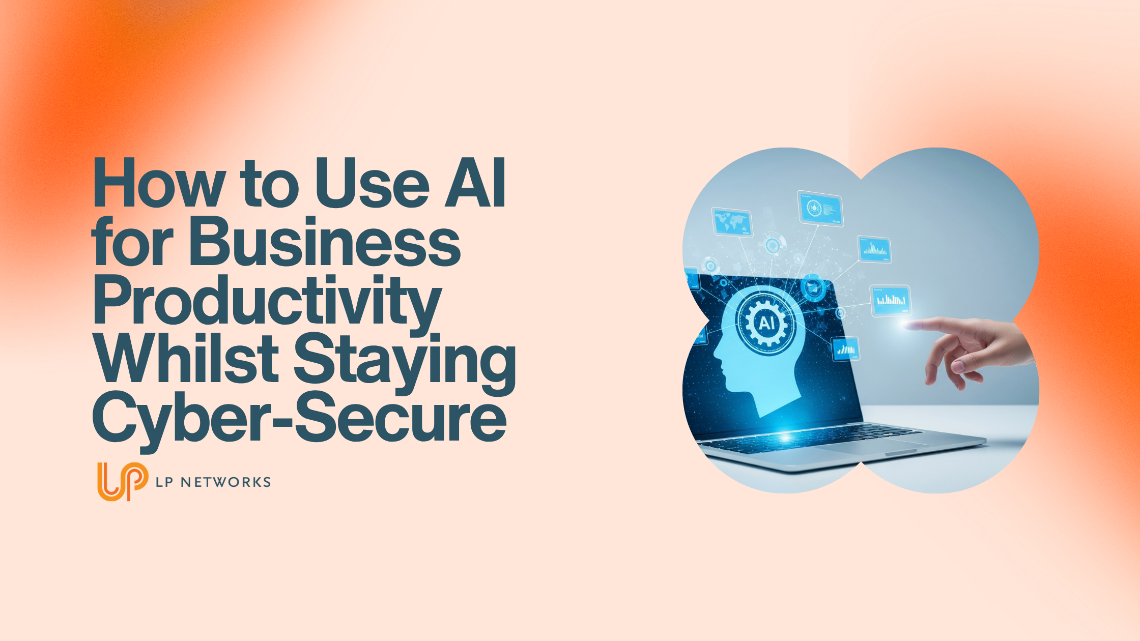 How to Use AI for Business Productivity - LP Networks